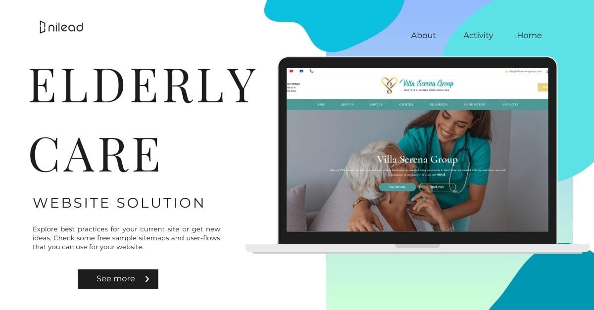 Elderly care website design best practices & solution | Nilead
